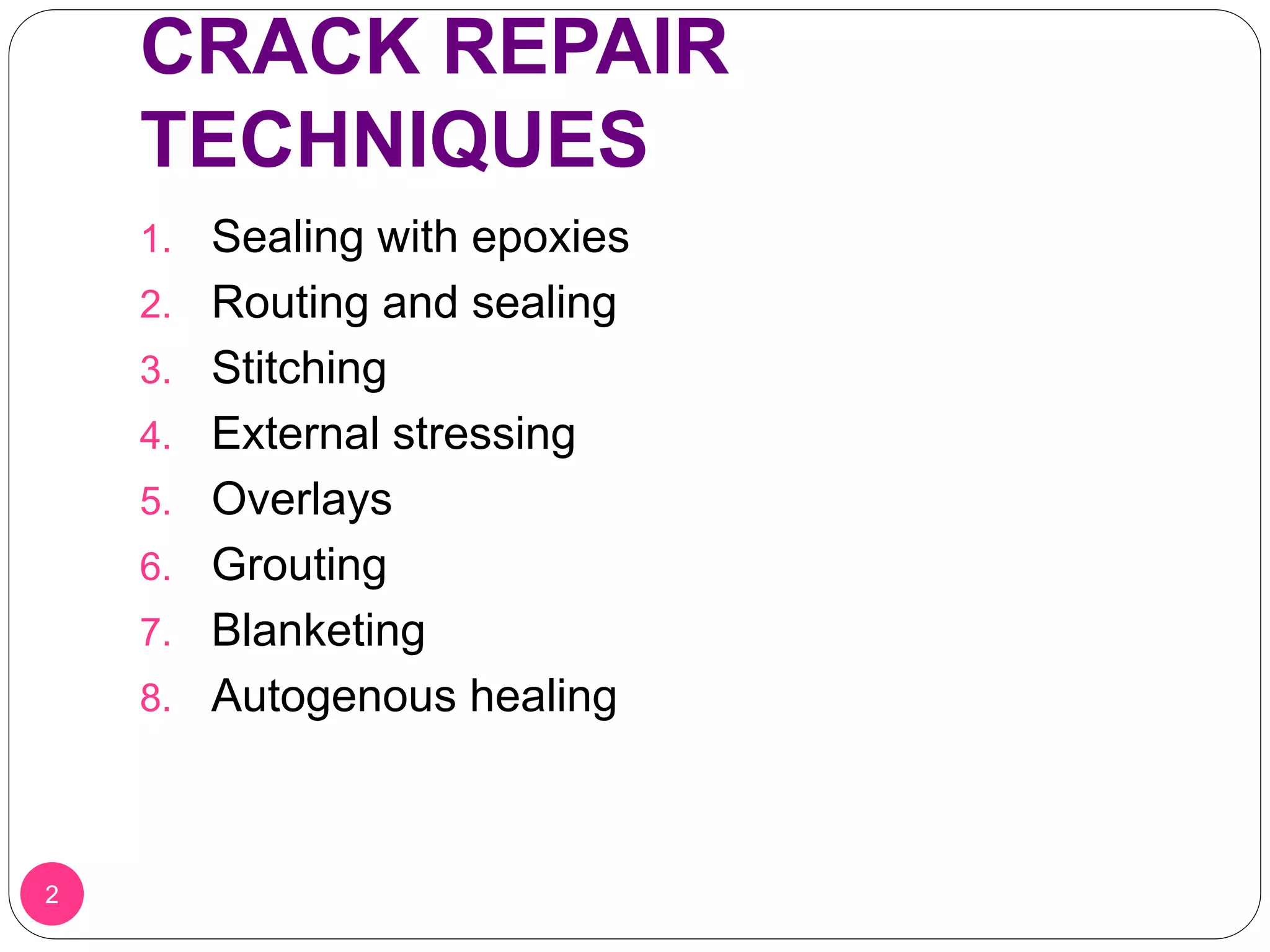 Crack repair techniques | PPTX