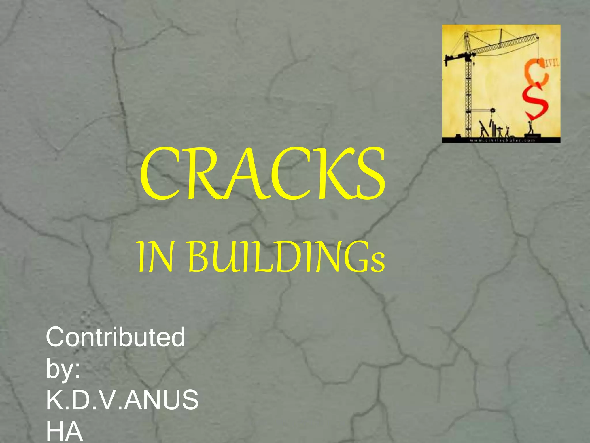 Cracks in Buildings | PPTX