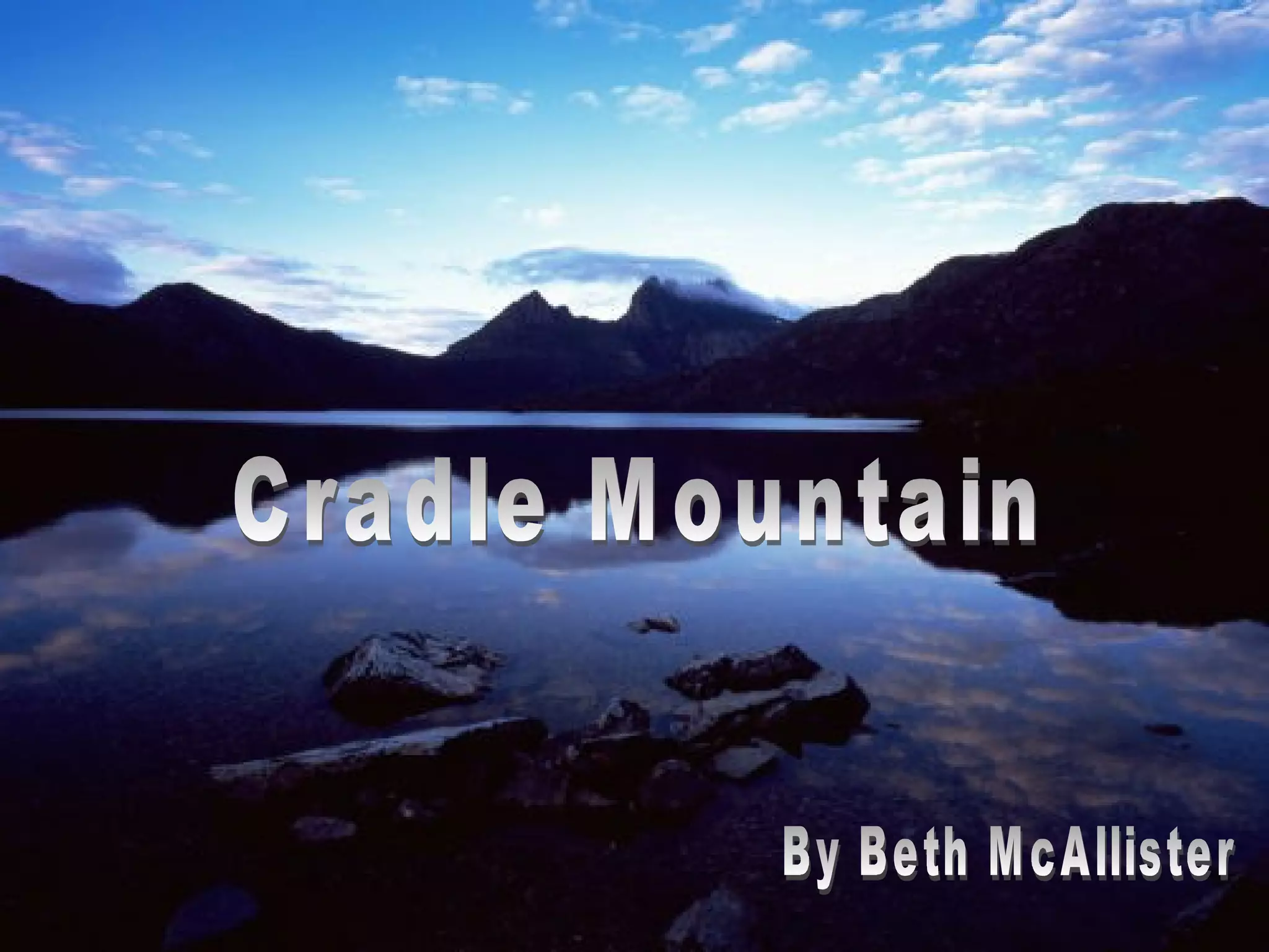 Cradle mountain presentation. | PPT