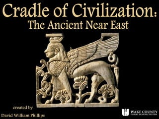 Cradle of civilization | PPTX