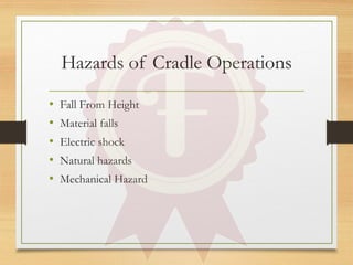 Cradle Operator Safety Training ppt .ppt