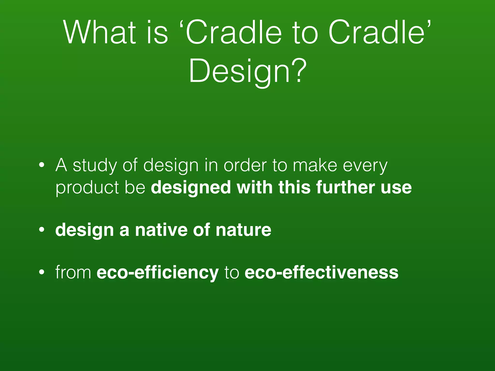Cradle-to-Cradle Design: creating healthy emissions — a strategy for ...