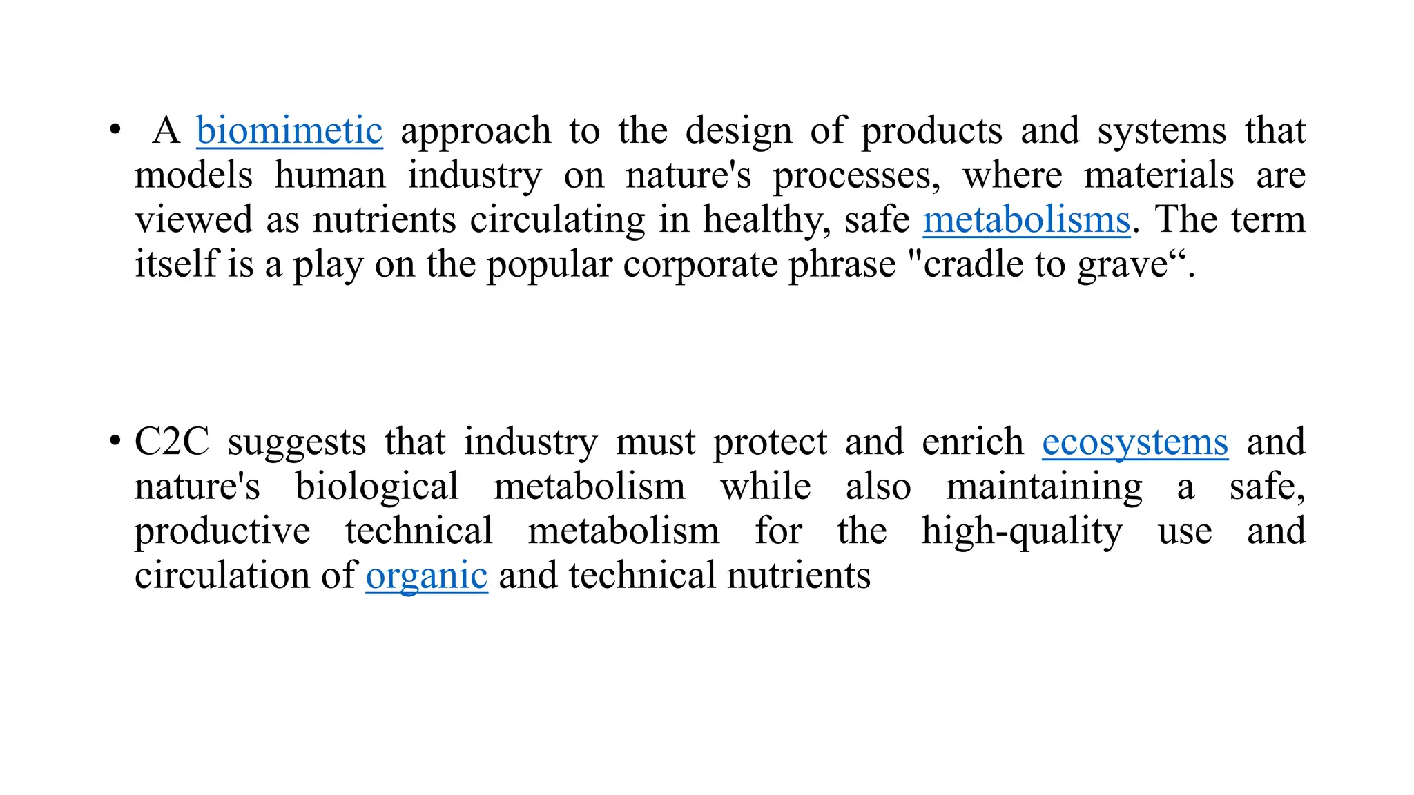 A biomimetic approach to the design of products and systems that models ...