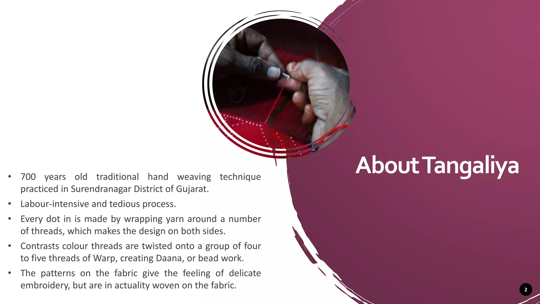 Tangaliya Craft cluster documentation | PPTX | Needlework | Arts and Crafts