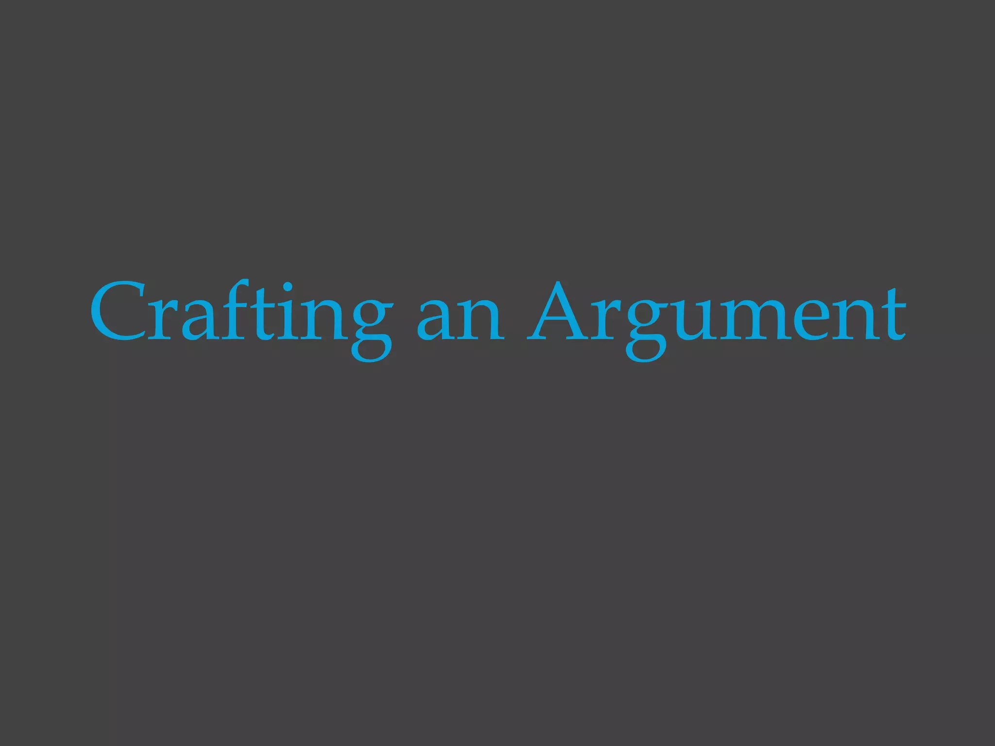Crafting an argument | PPT