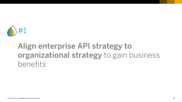 Craft and Execute your Enterprise API Strategy with SAP Cloud Platform | PPT
