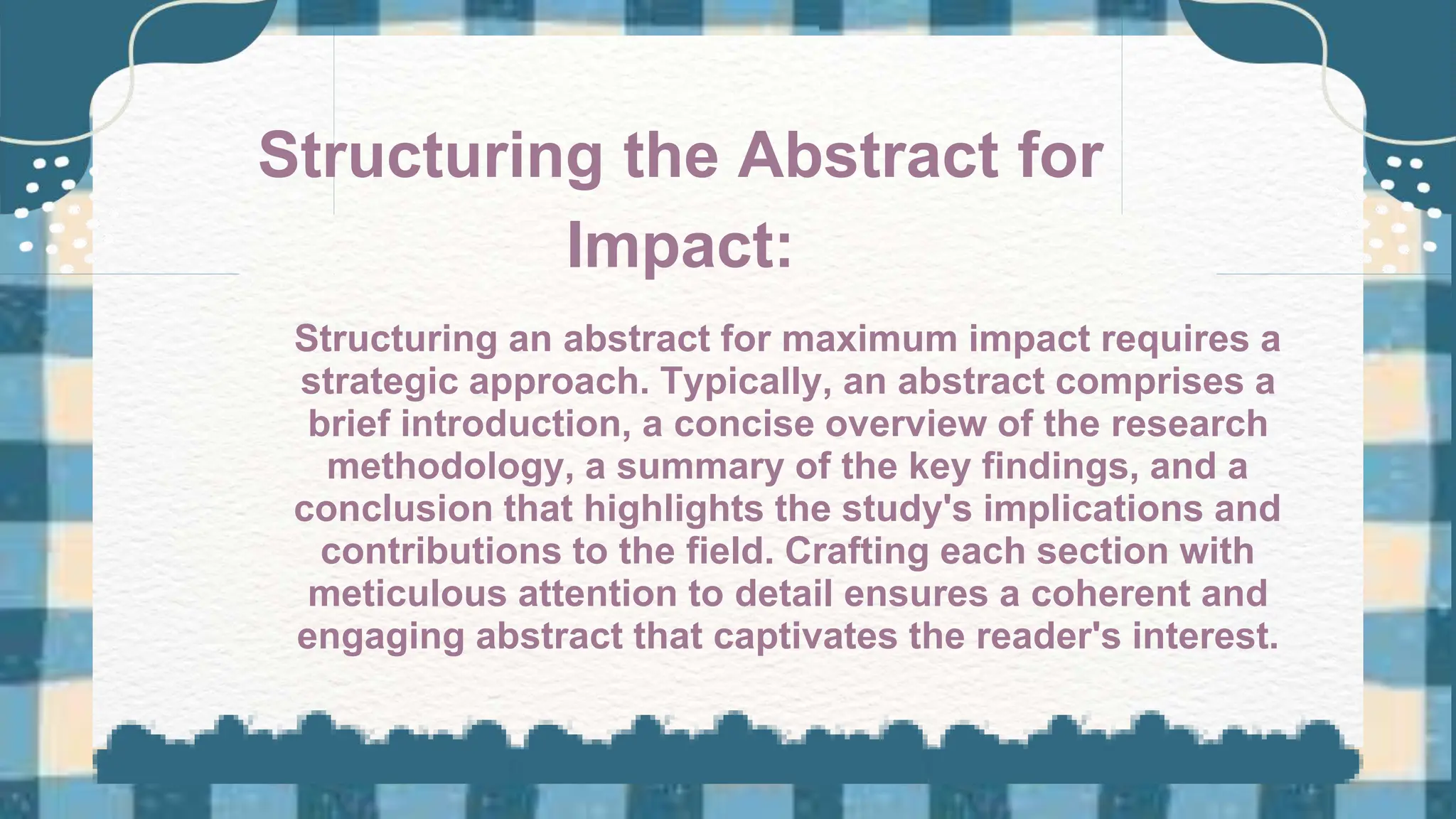Crafting An Effective Dissertation Abstract A Step By Step Guide Ppt