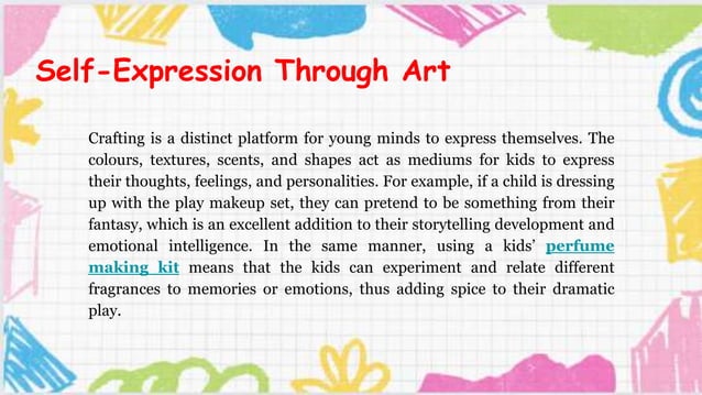 Crafting's Profound Influence on a Child's Imagination.pptx