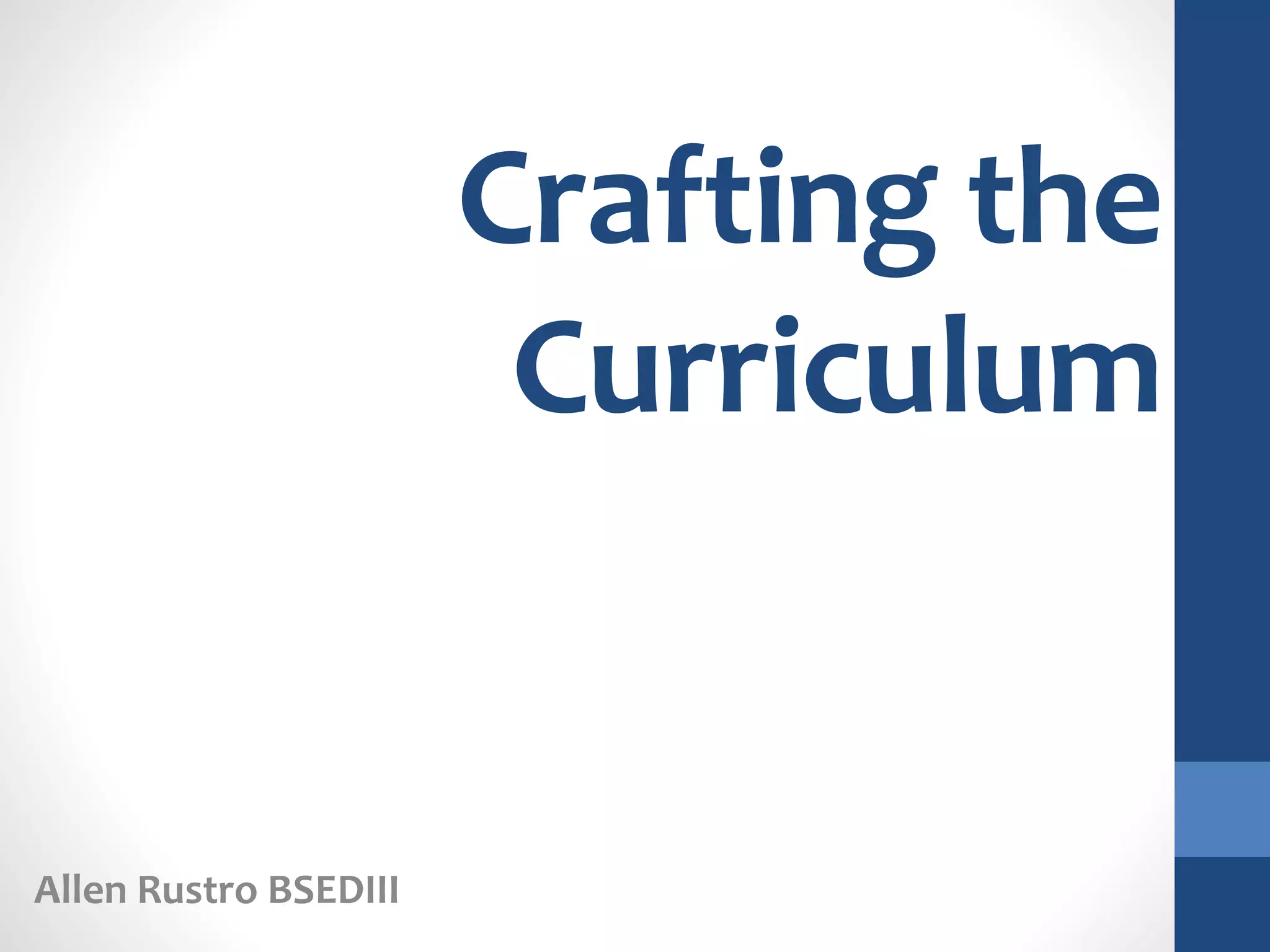 Crafting the curriculum | PPT | Free Download