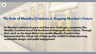 Crafting the Future of Mumbai Maadhu Creatives Presents the Aqua Metro ...