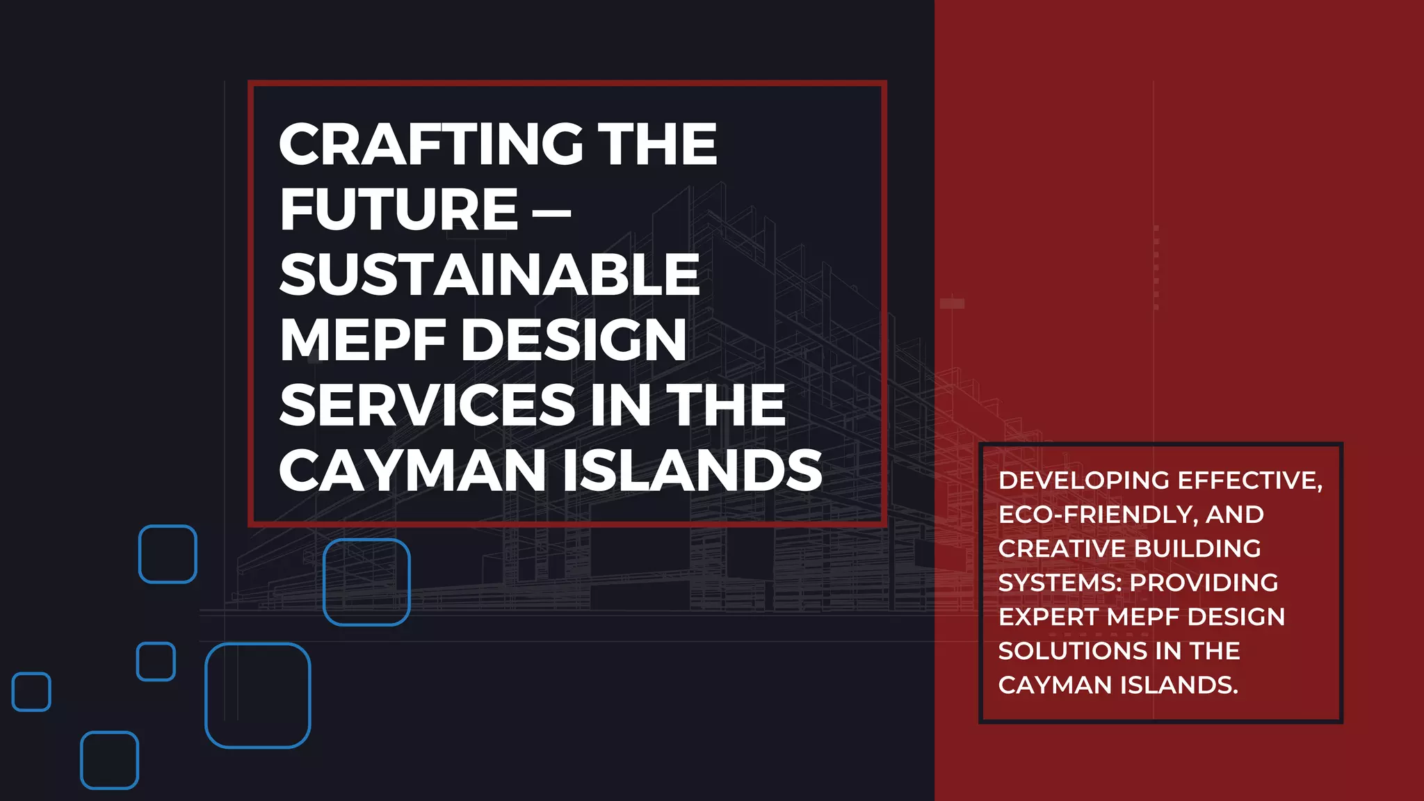 MEPF Designs Excellence in the Cayman Islands | PPT