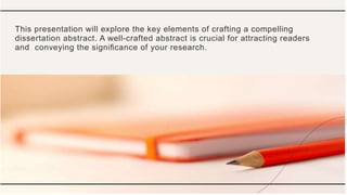 Crafting the Perfect Dissertation Abstract A Comprehensive Guide | PPT