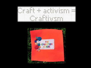 Craftivism | PPTX