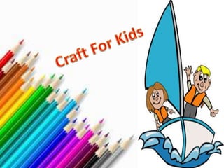 Crafts for kids smiley riley | PPT