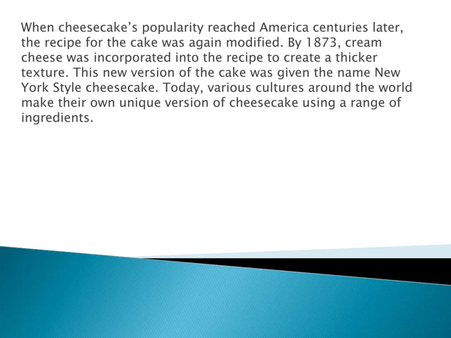 A Brief History of the Origin and Evolution of Cheesecake | PPTX ...