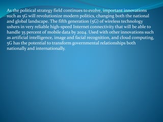 5G's Potential Impact on the National and Global Political Landscape | PPT