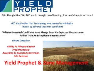 Yield Prophet and precision agriculture - a suitable tool for risk ...