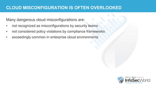 Cloud Attacks: A Live Simulation of Cloud MIsconfiguration Attacks | PPTX