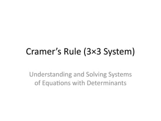 Comprehensive Guide to Solving 3x3 Systems Using Cramer's Rule with ...