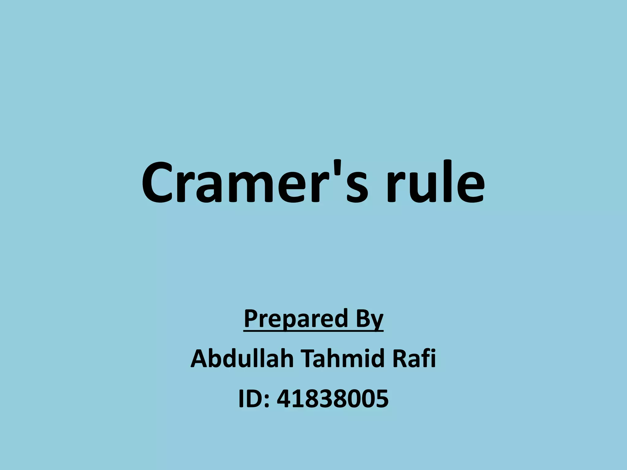 Cramer's rule ? version 1 | PPTX