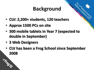 Cramlington Learning Village Presentation from #frog12 | PPT