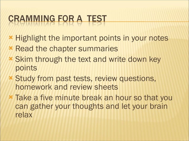 Cramming techniques for tests97 | PPT