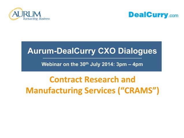 Growing investor interest in the Indian CRAMS / CDMO industry - Aurum and DealCurry CXO ...