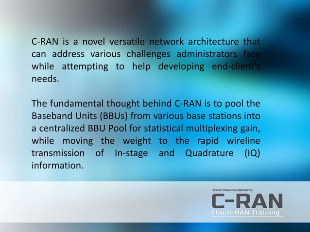 C-RAN, Cloud RAN Training | Tonex Training | PPTX