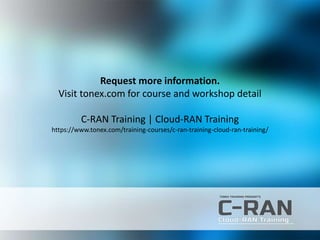 C-RAN, Cloud RAN Training | Tonex Training | PPTX