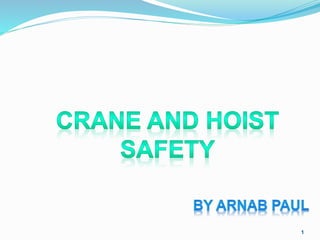 Cranes and Hoist Safety | PPT