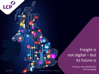 Trucks and their Drivers are not digital - Alan Braithwaite, Cranfield ...