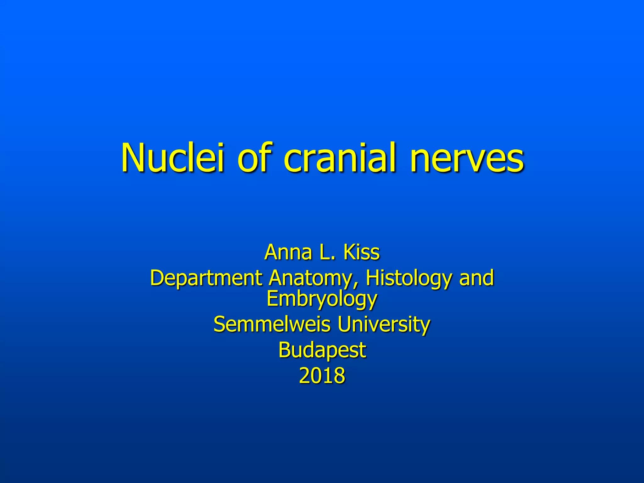 Cranial-nerves2011gyógytornász.ppt