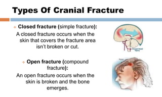 Cranial and facial fractures | PPTX