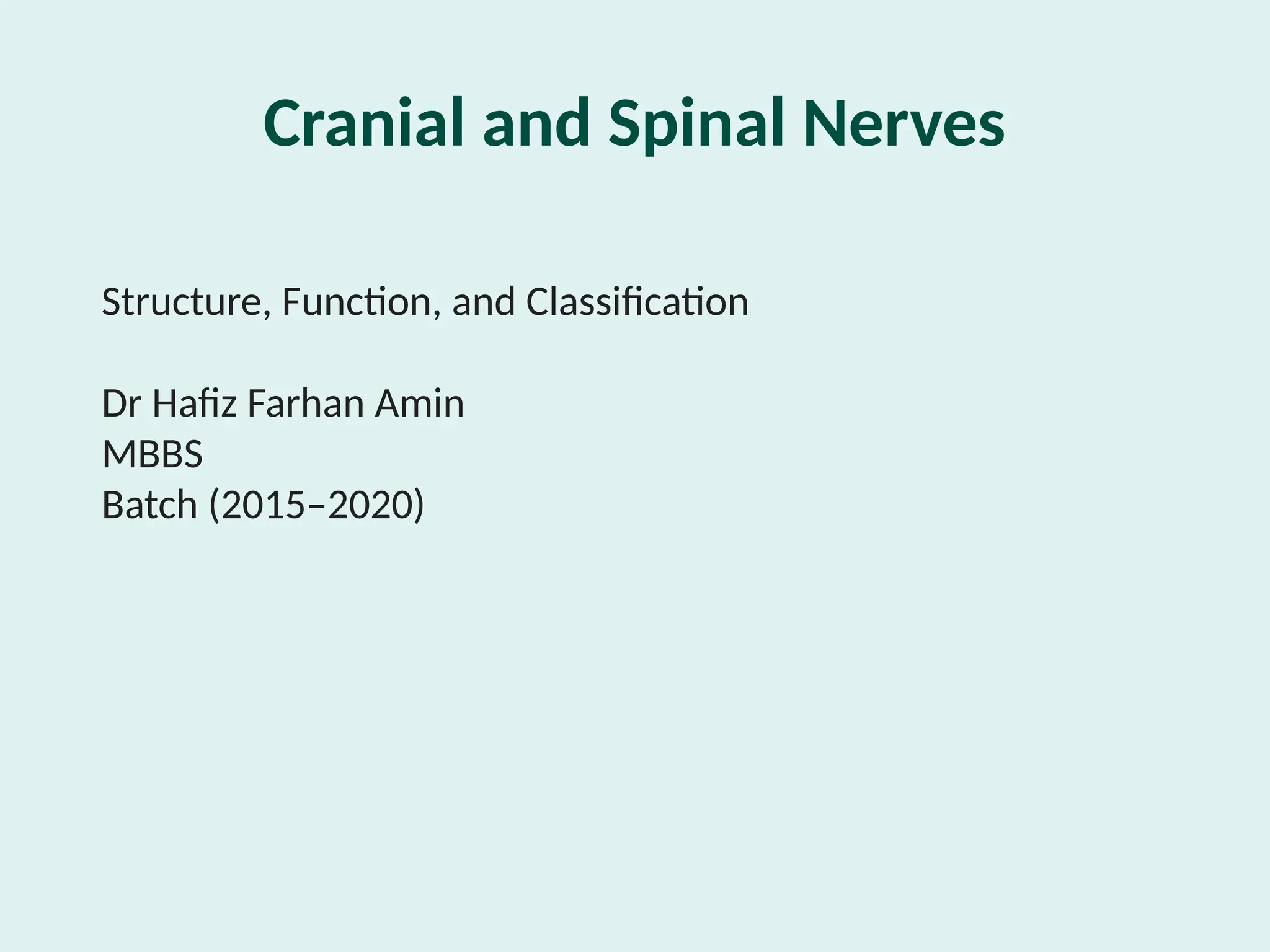 Cranial_and_Spinal_Nerves .bs medical laboratory technology | PPTX
