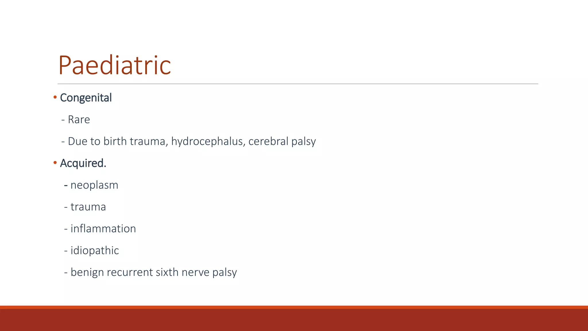 SIXTH CRANIAL NERVE PALSY- Diagnosis and management | PPTX | Eye and ...