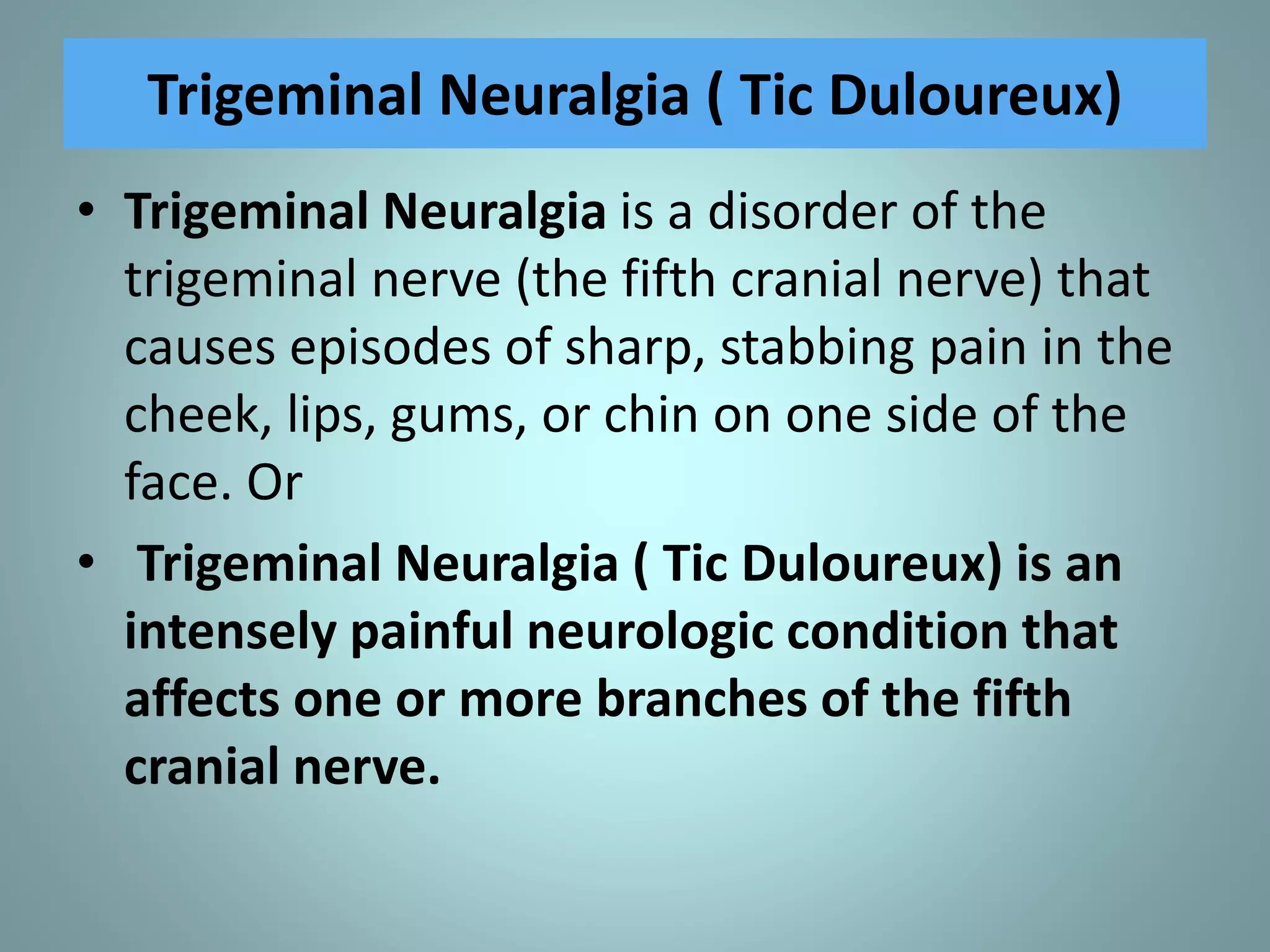 Cranial nerve disorders Bell’s palsy (facial paralysis) ,Trigeminal ...