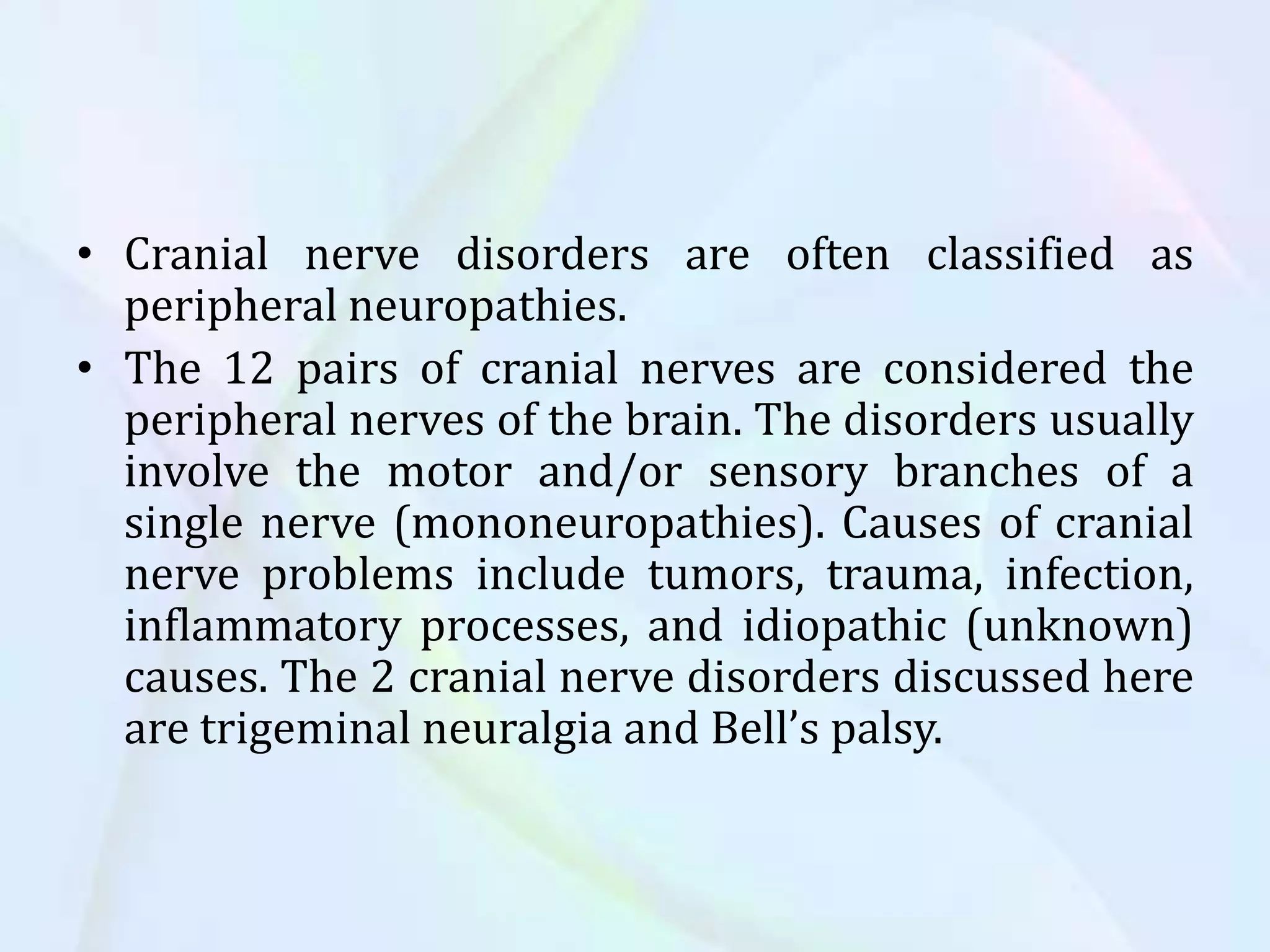 CRANIAL NERVE DISORDERS | PPTX