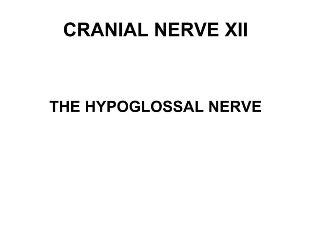 Cranial nerve ix , xii | PPT