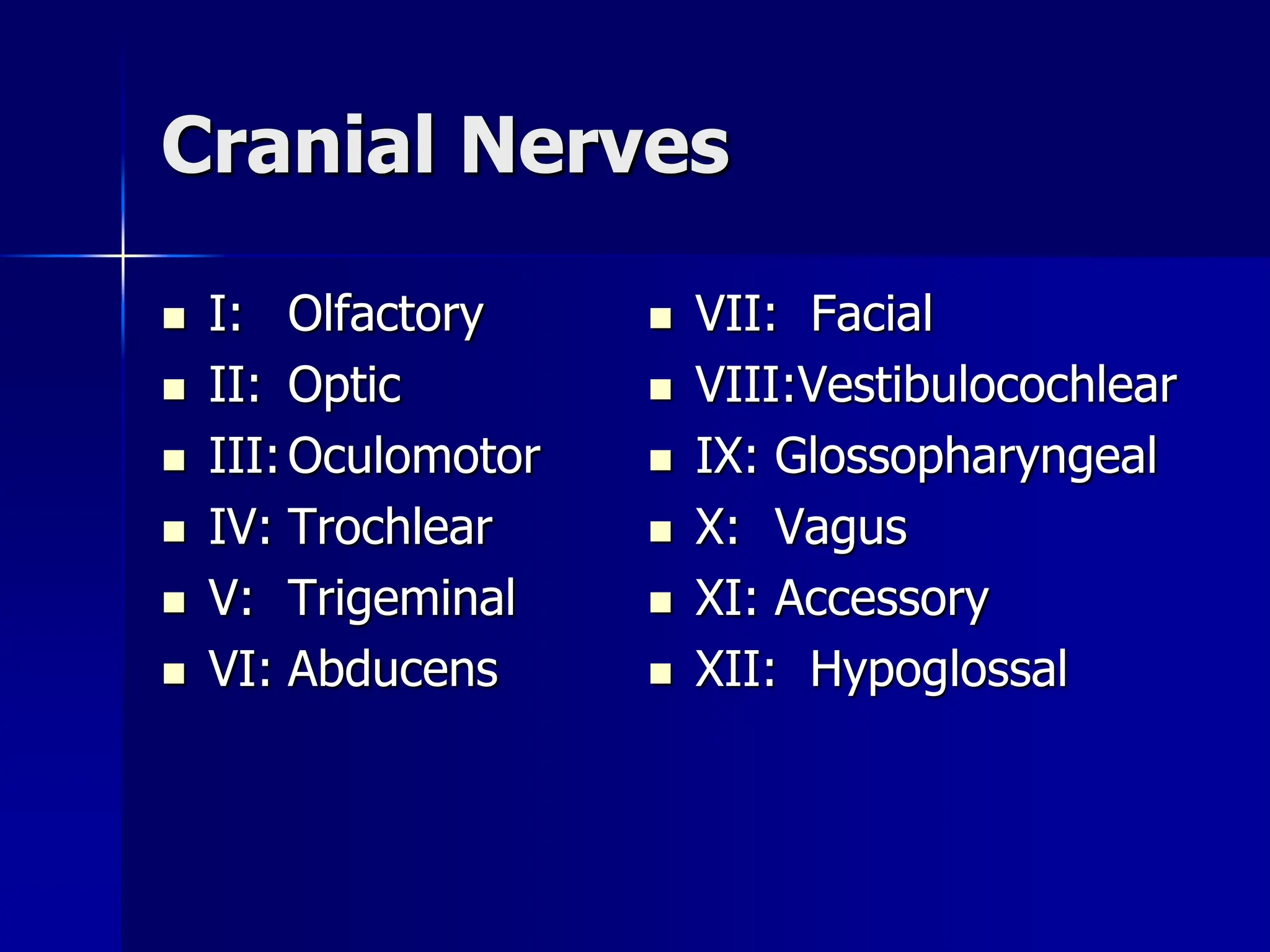 cranial nerves.ppt anatomy and physiology | PPT | Death, Injury, or ...