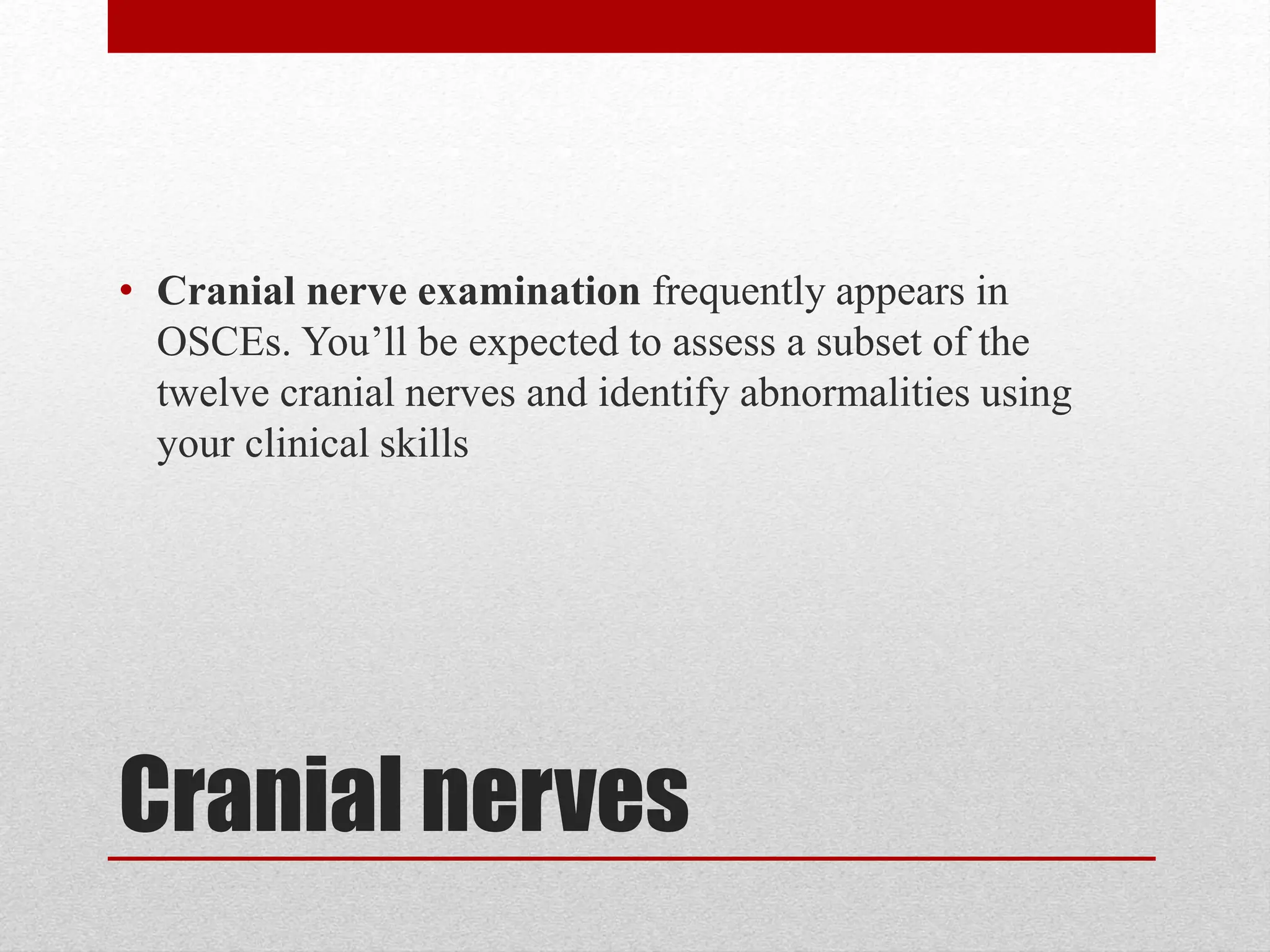 Cranial_Nerves_examination Cranial nerve examination frequently appears ...