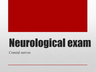 Cranial_Nerves_examination Cranial nerve examination frequently appears ...