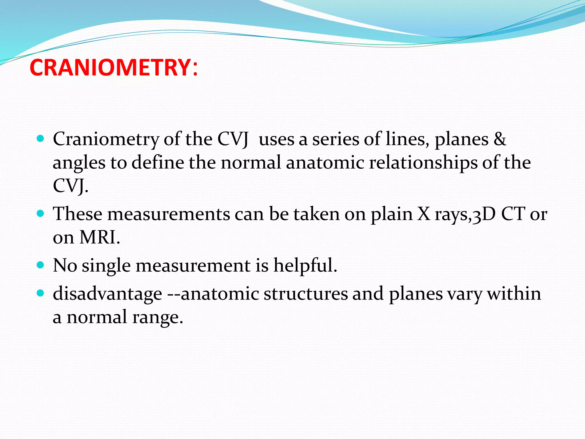 Cranio vertebral anomalies- overview - | PPTX