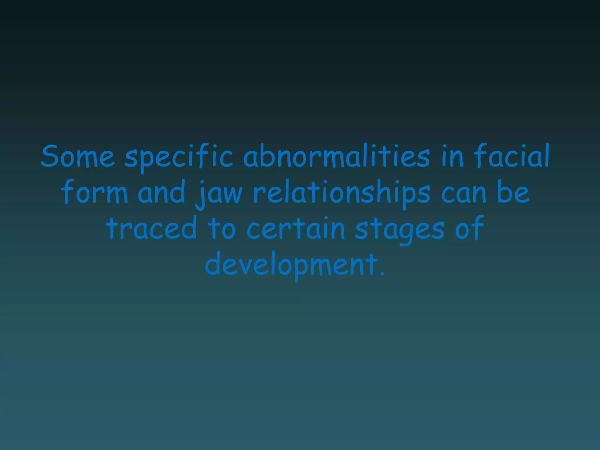 Craniofacial embryology Implications for craniofacial syndromes - July ...