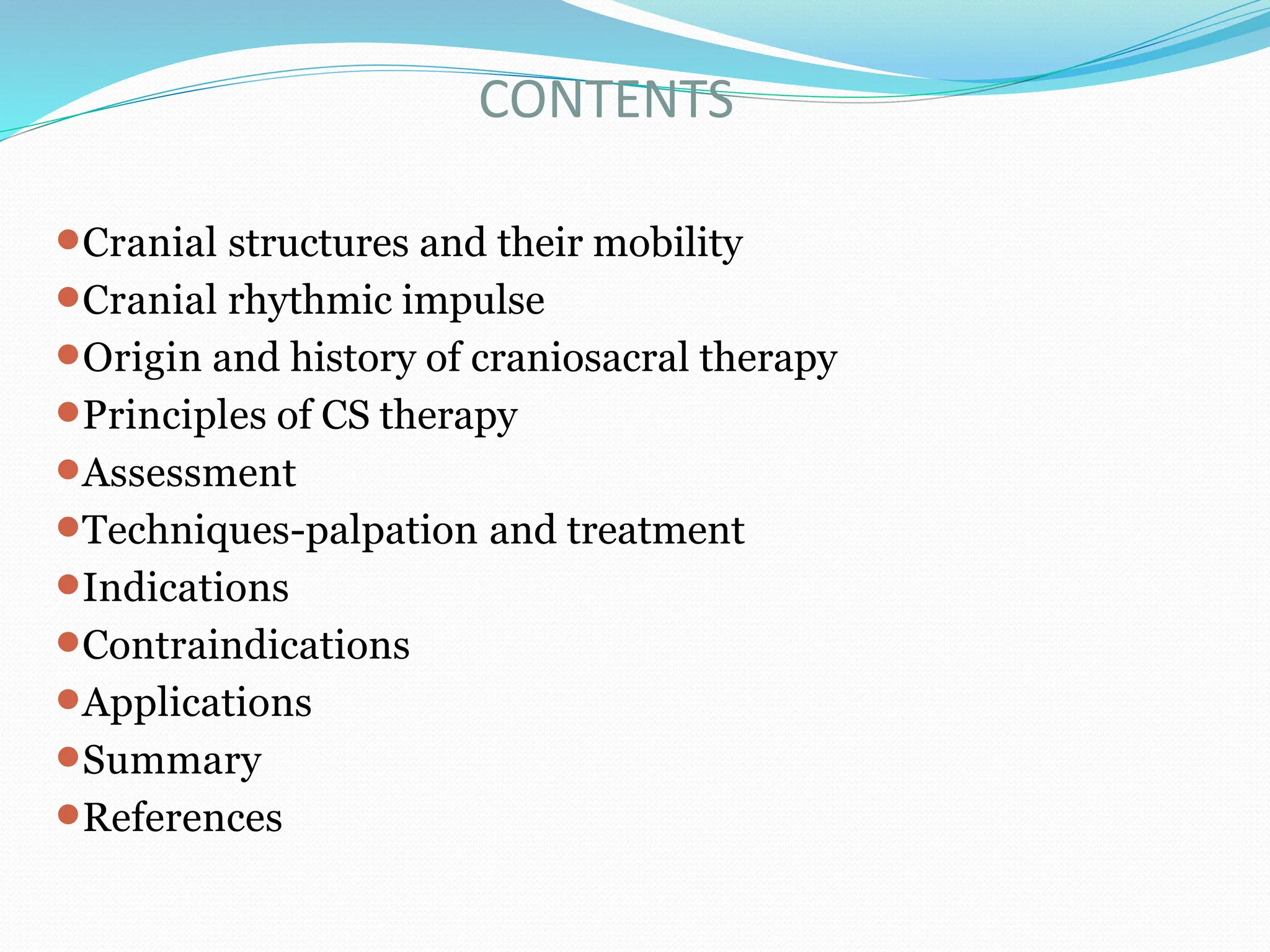 introduction to craniosacral therapy - basics | PPTX