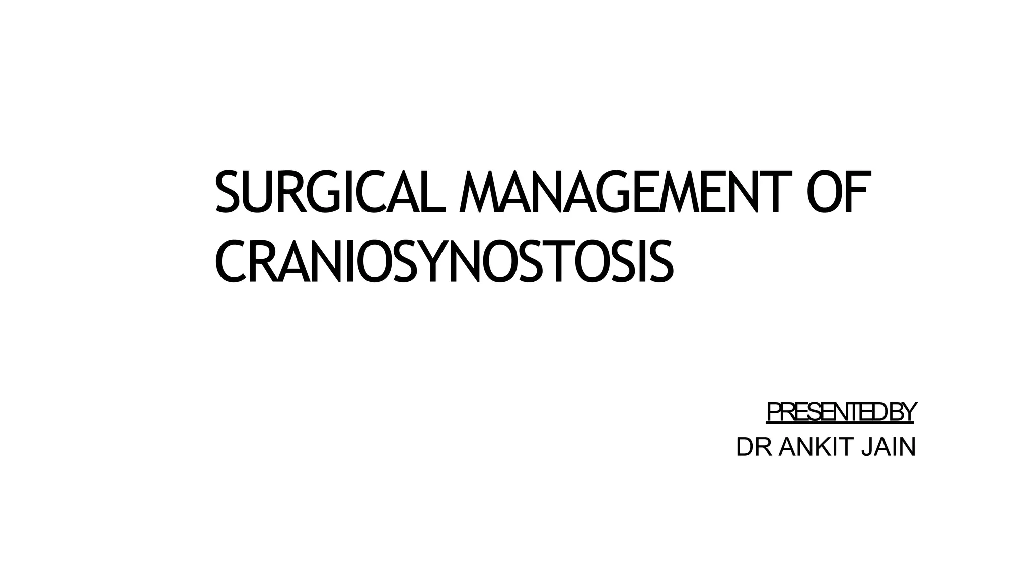 Craniosynostosis | PPTX