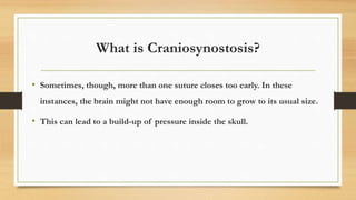 Craniosynotosis | PPTX