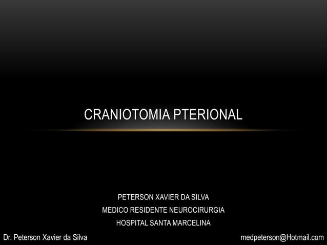 Craniotomia Pterional | PPTX | Surgery | Medical Health