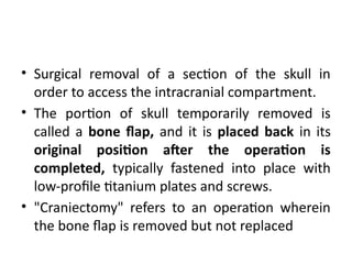 CRANIOTOMY and its nursing care management .pptx