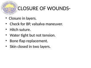 CRANIOTOMY FLAPS ,INCISION AND CLOSURE.pptx