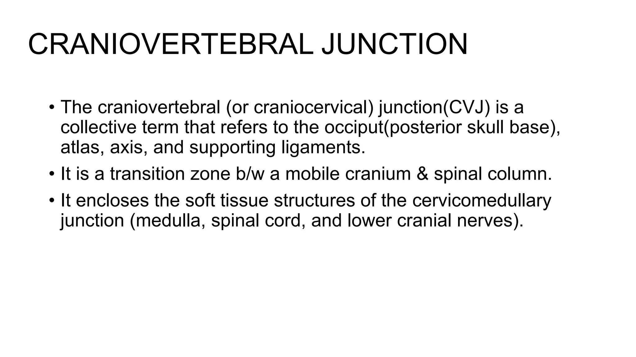 Craniovertebral JUNCTION ANOMALIES | PPTX